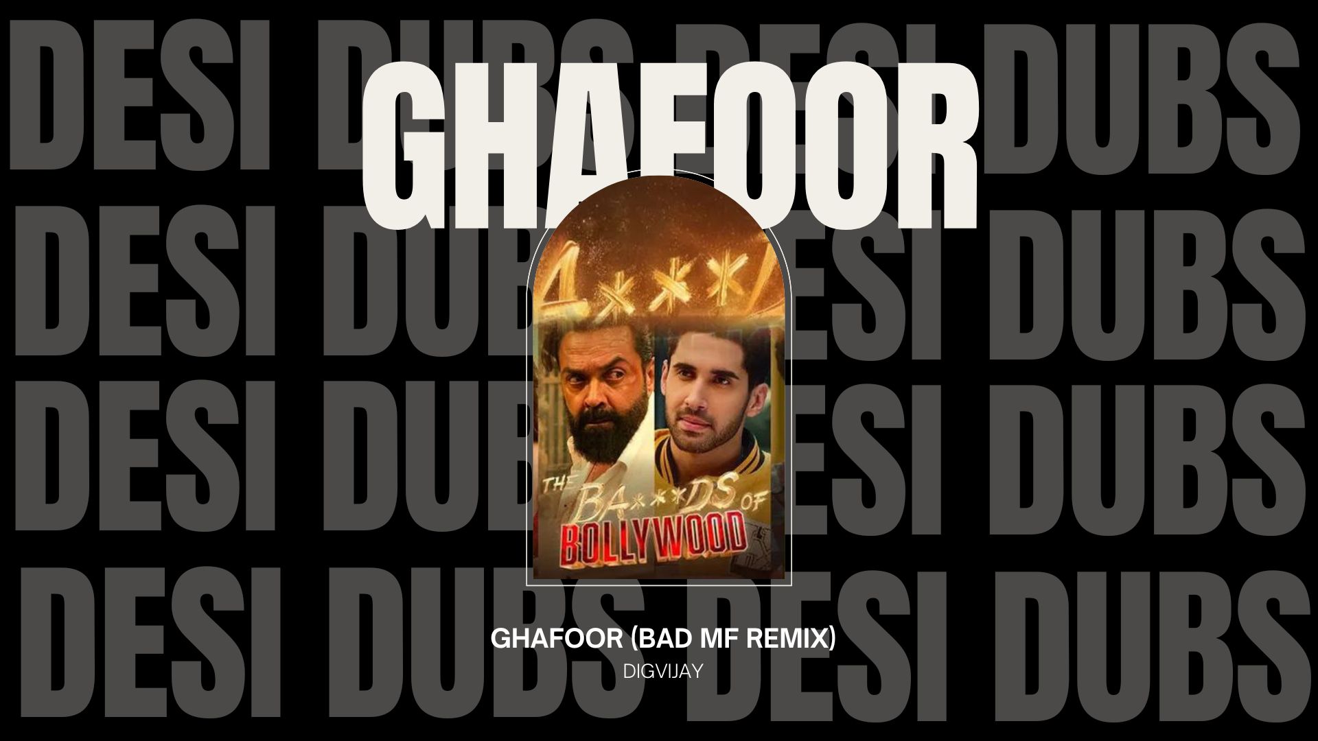Ghafoor (Bad MF Remix) by Digvijay | Free Download on Hypeddit