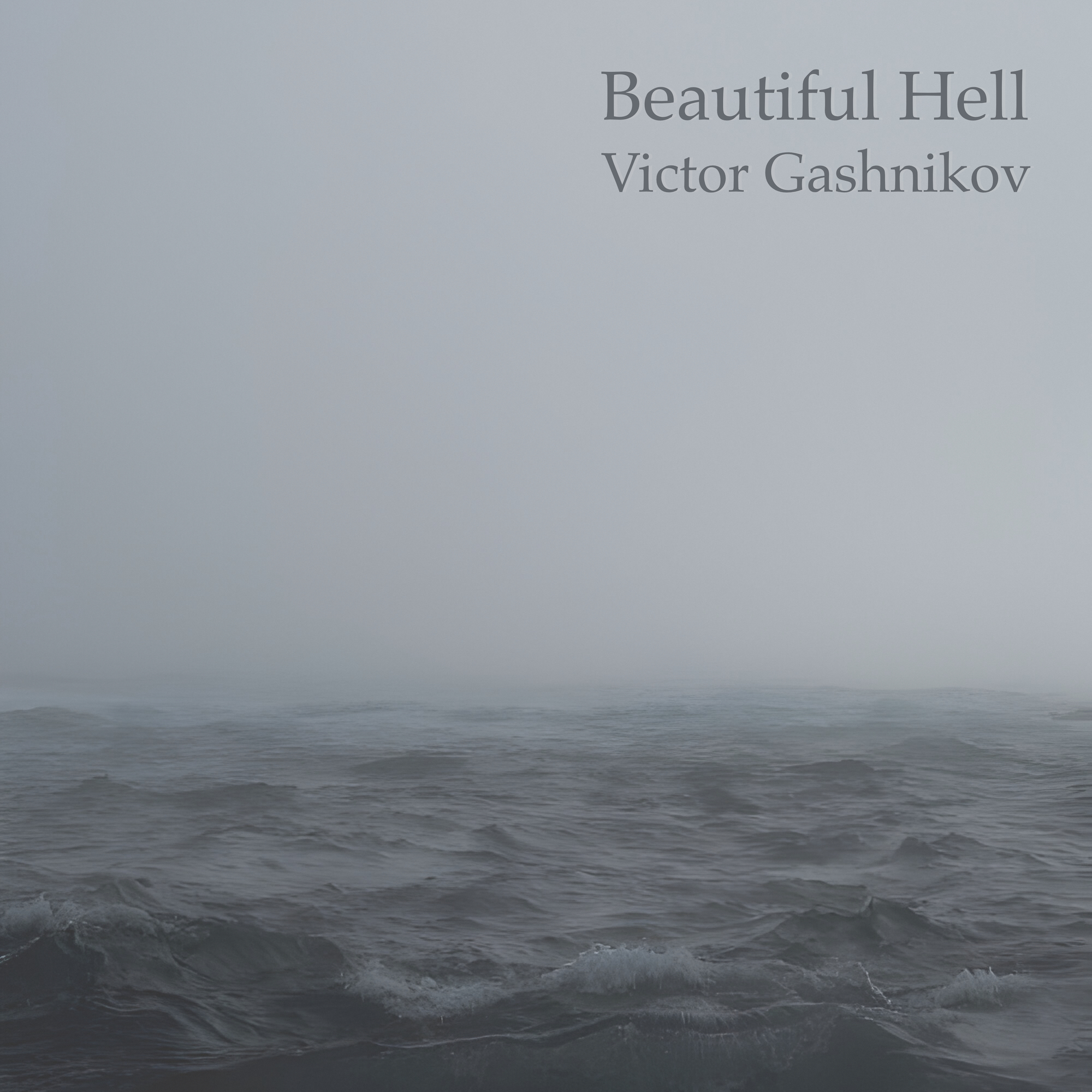 Beautiful Hell by Victor Gashnikov