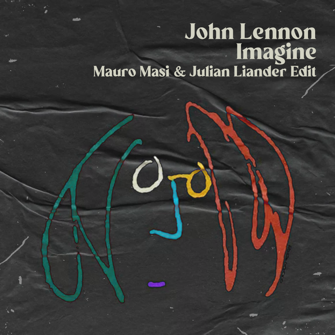 Free DL: John Lennon - Imagine (Mauro Masi & Julian Liander Edit) by ...
