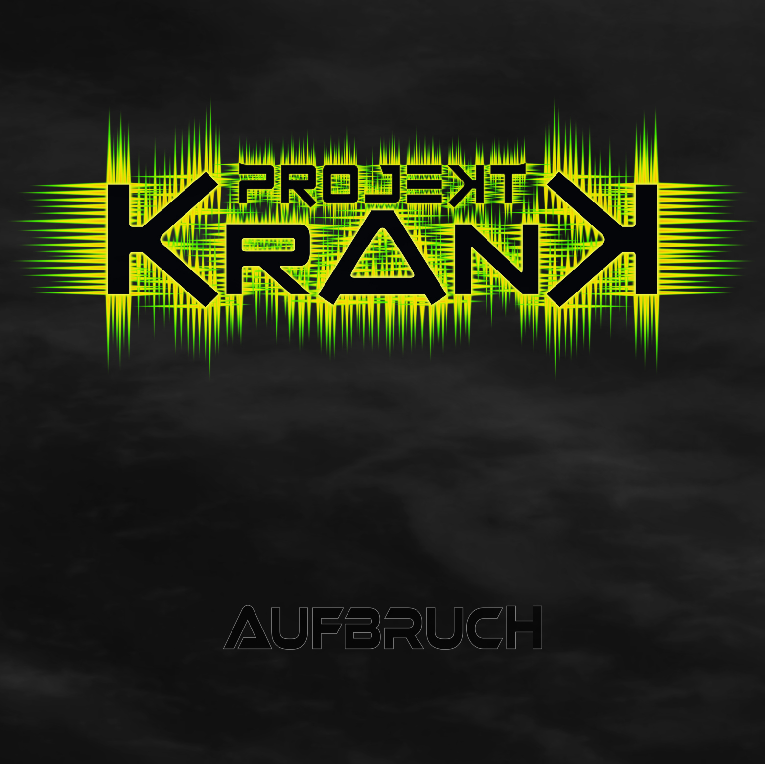 Aufbruch by Projekt Krank