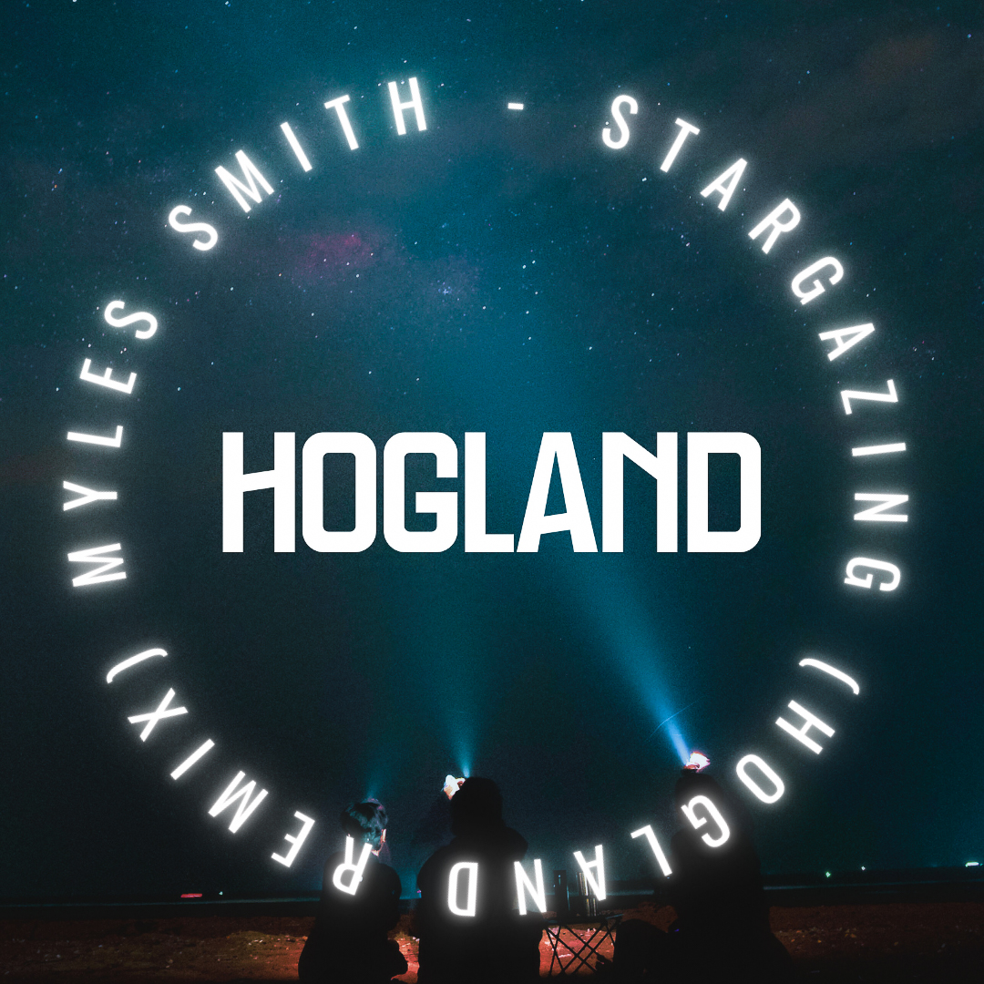 Myles Smith - Stargazing (Hogland Remix) by Hogland | Free Download on ...