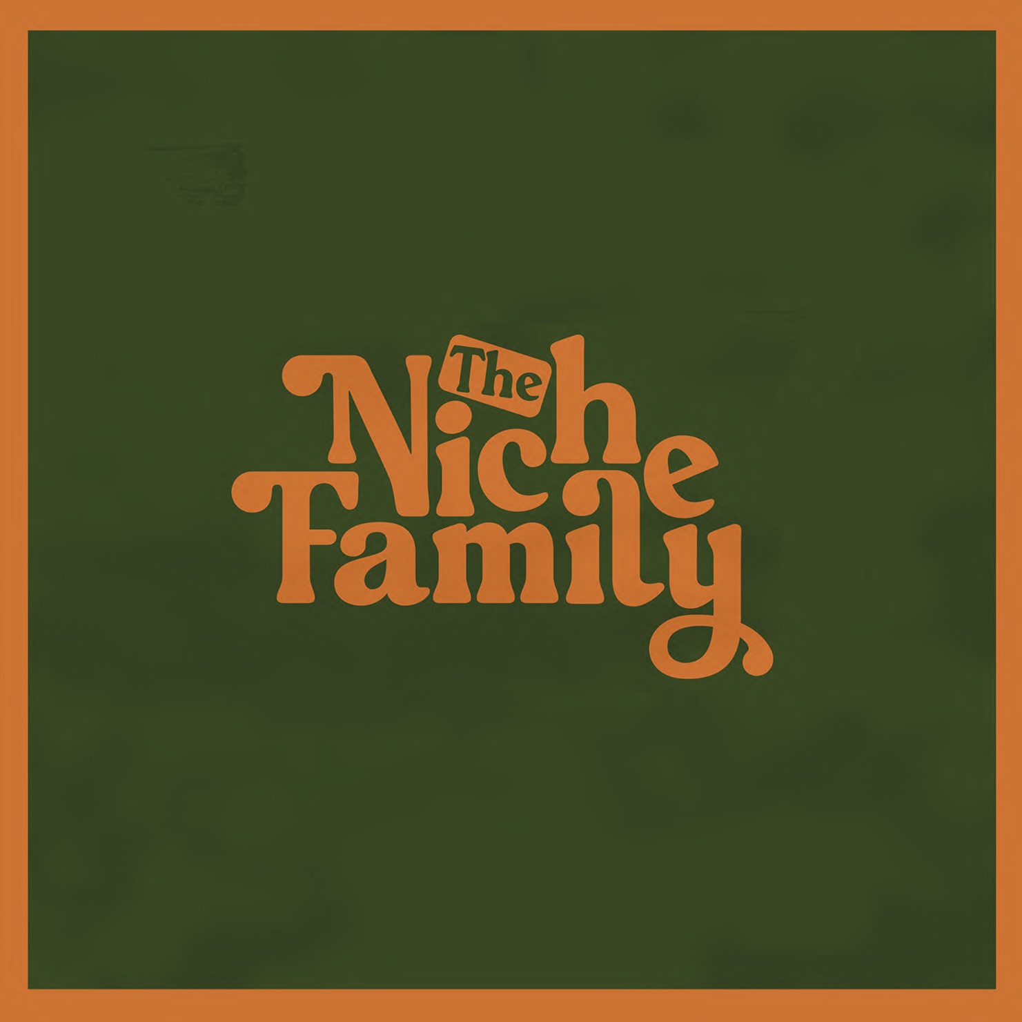The Niche Family by The Niche Family
