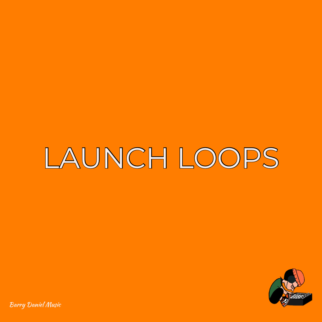 Launch Loops by Barry Daniel | Free Download on Hypeddit