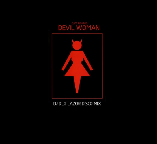 Devil Woman - DJ DLG Mix by Cliff Richard | Free Download on Hypeddit