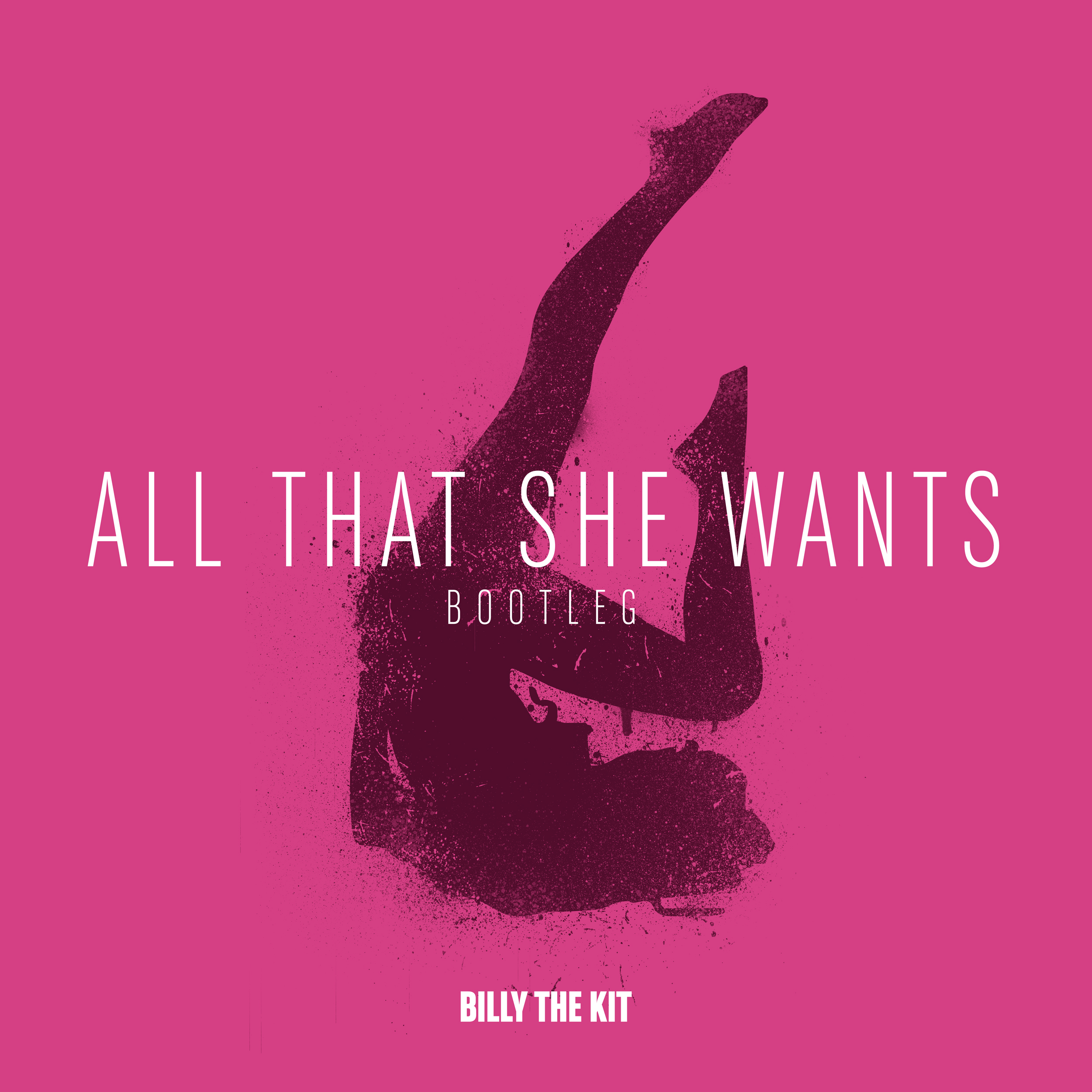 Billy The Kit - All that she wants [FREE DOWNLOAD] by Billy The Kit ...