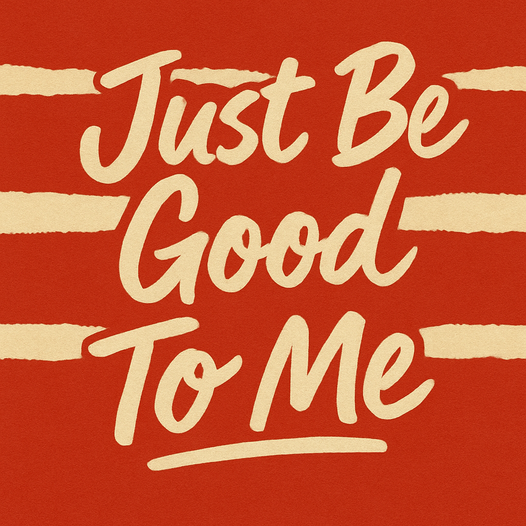Just Be Good To Me by A dot R | Free Download on Hypeddit