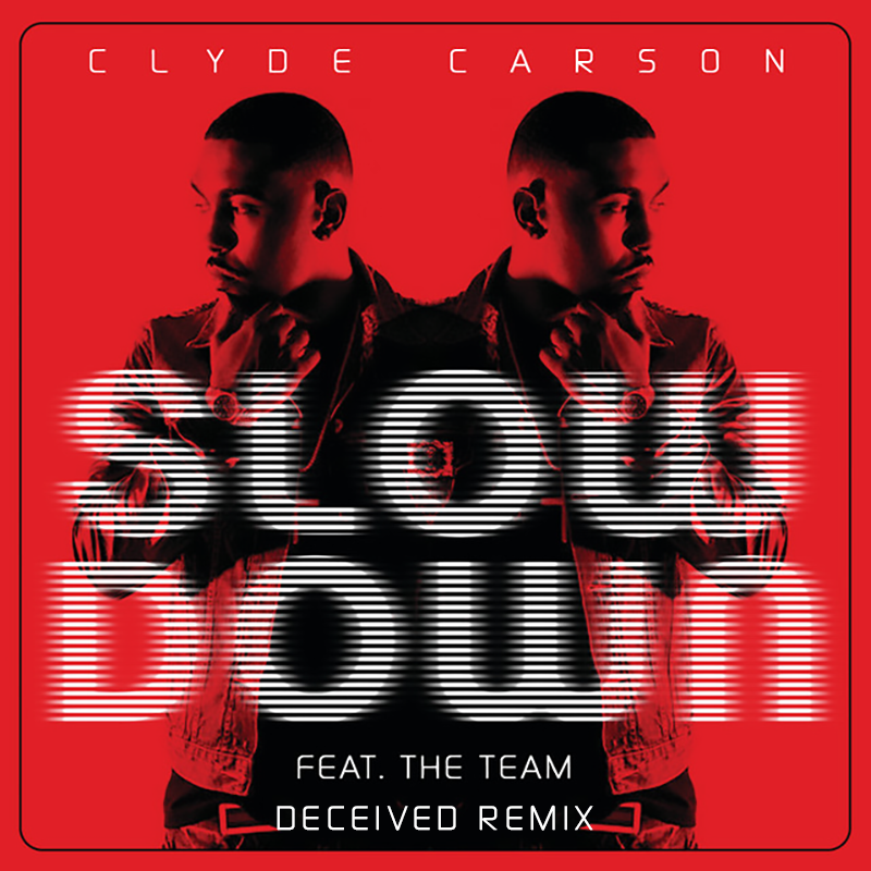 Slow Down (Deceived Remix) by Clyde Carson, The Team | Free Download on Hypeddit