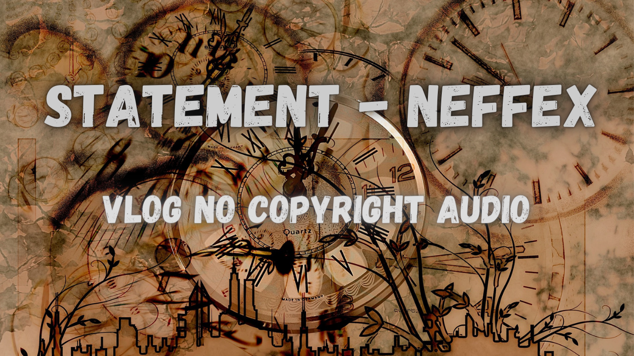 Statement by NEFFEX | Free Download on Hypeddit