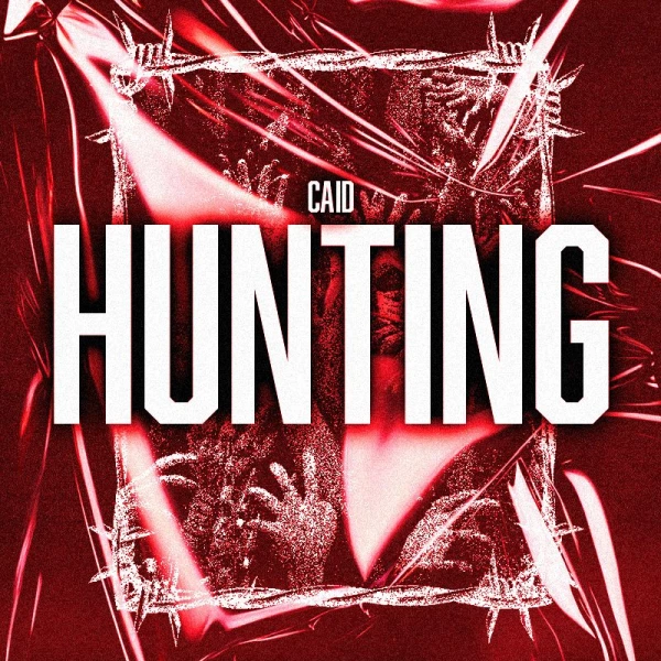 HUNTING [2026 FREE DL] by CAID [FOOLZ] | Free Download on Hypeddit