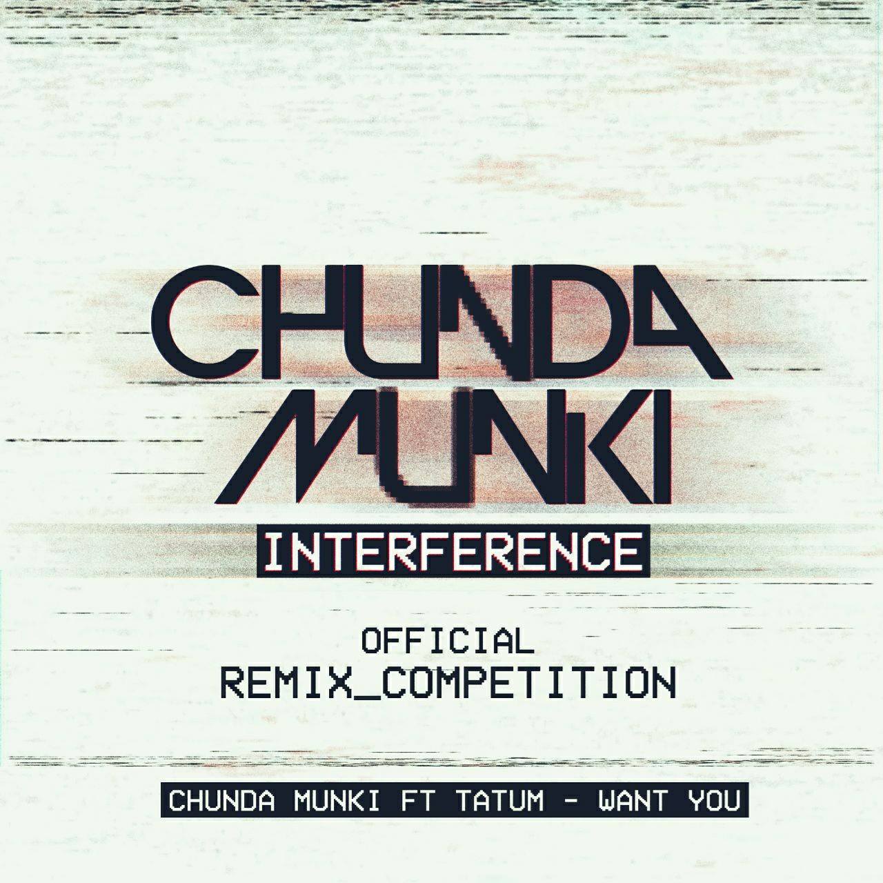 Chunda Munki Feat Tatum - Want You Sound Department Remix [Chutney ...