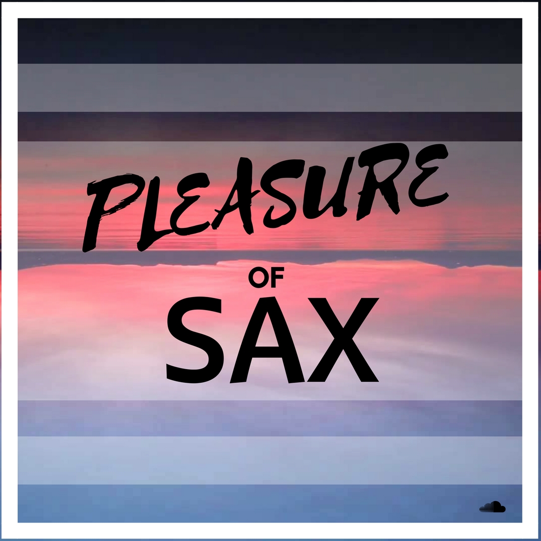 Pleasure Of Sax ft. Psycho by d'mangue | Free Download on Hypeddit