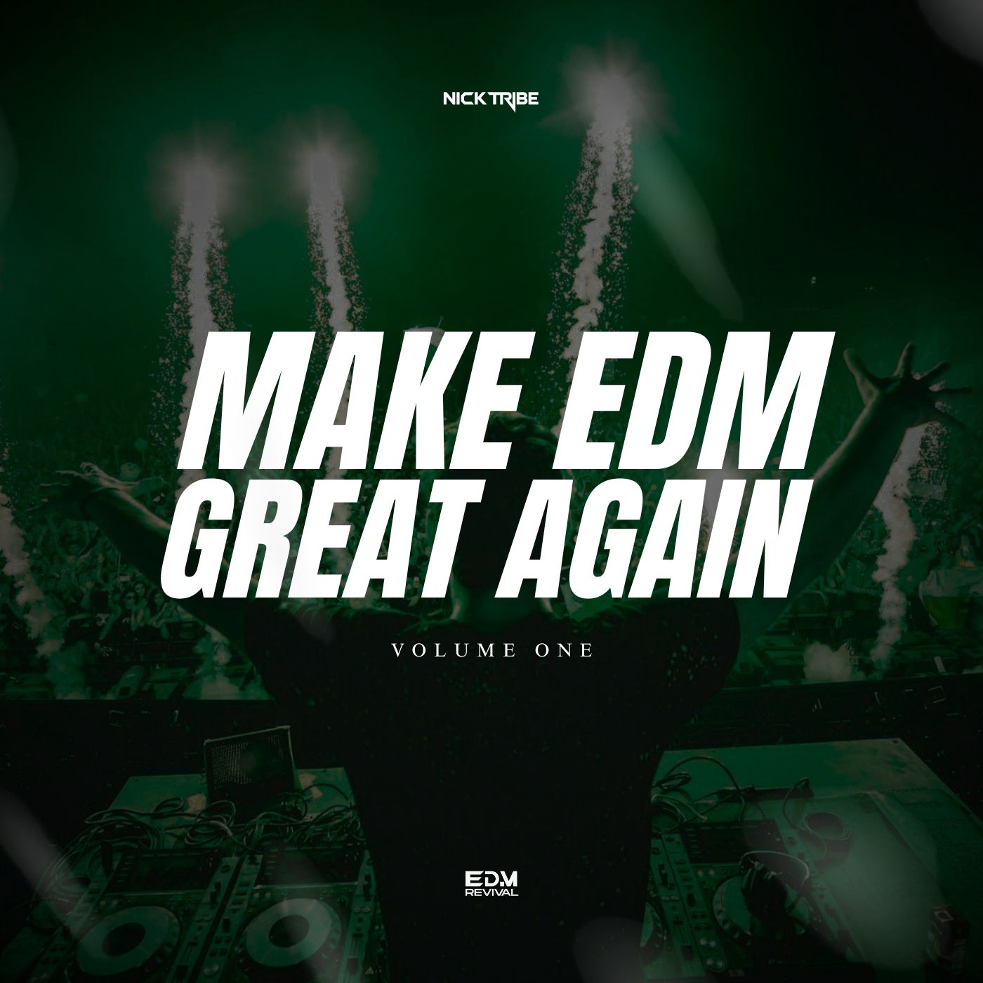 Make EDM Great Again Volume 1 (FREE DOWNLOAD) by EDM Revival | Free ...