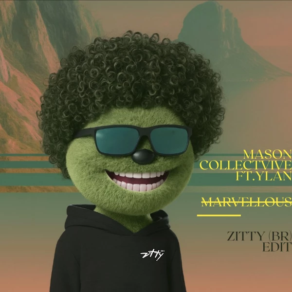 Mason Collective ft. YLAM - Marvellous (zitty (BR) Edit) by zitty(BR ...