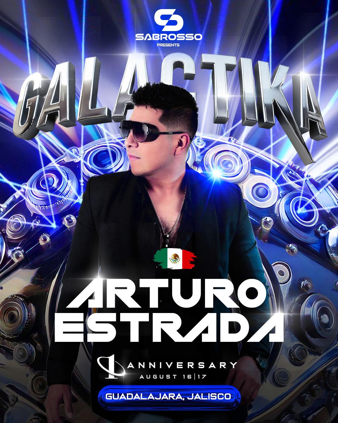 Arturo Estrada - GALACTIKA Sabrosso Anniversary by Arturo Estrada - GALACTIKA Sabrosso ...