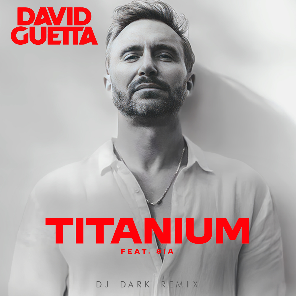Titanium ft. Sia (Dj Dark Remix) by David Guetta | Free Download on ...