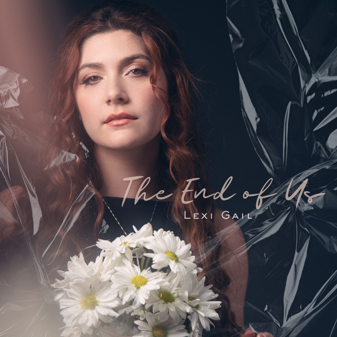 The End Of Us - EP by Lexi Gail