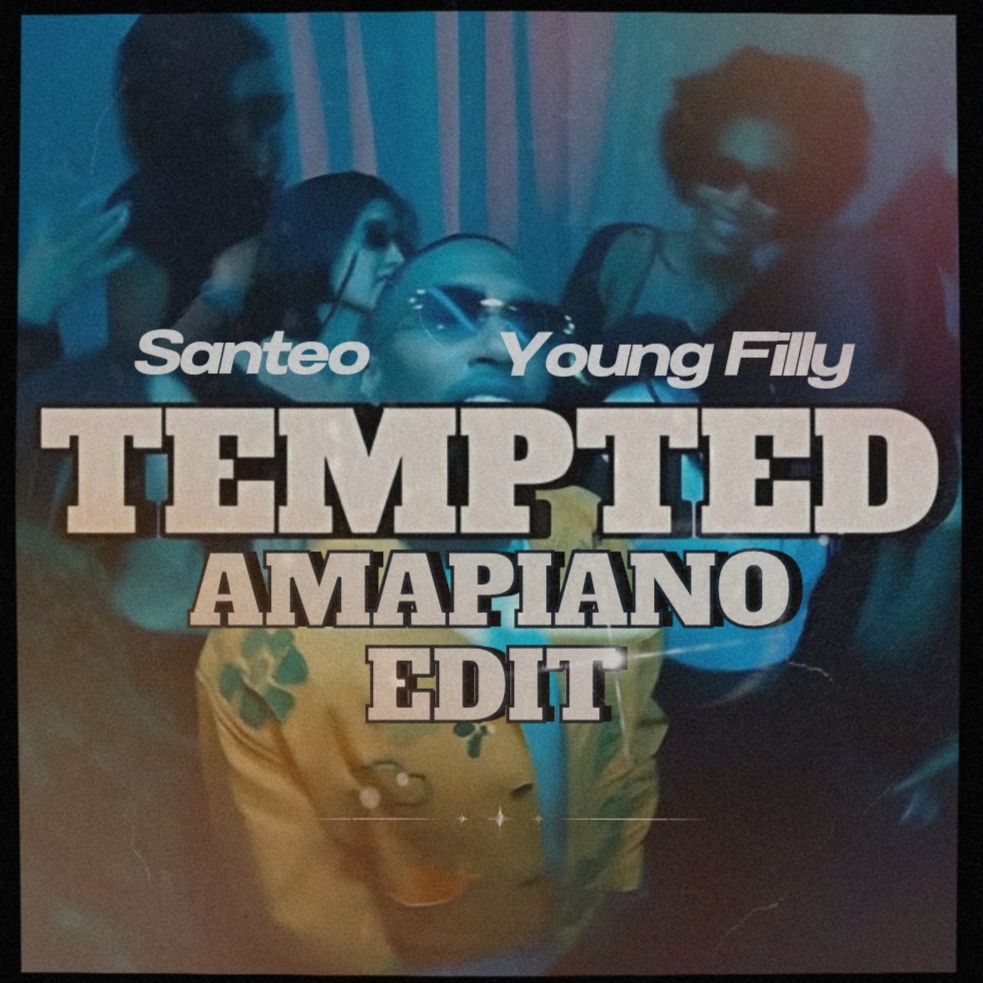Tempted (Santeo Amapiano Edit) by Santeo | Free Download on Hypeddit