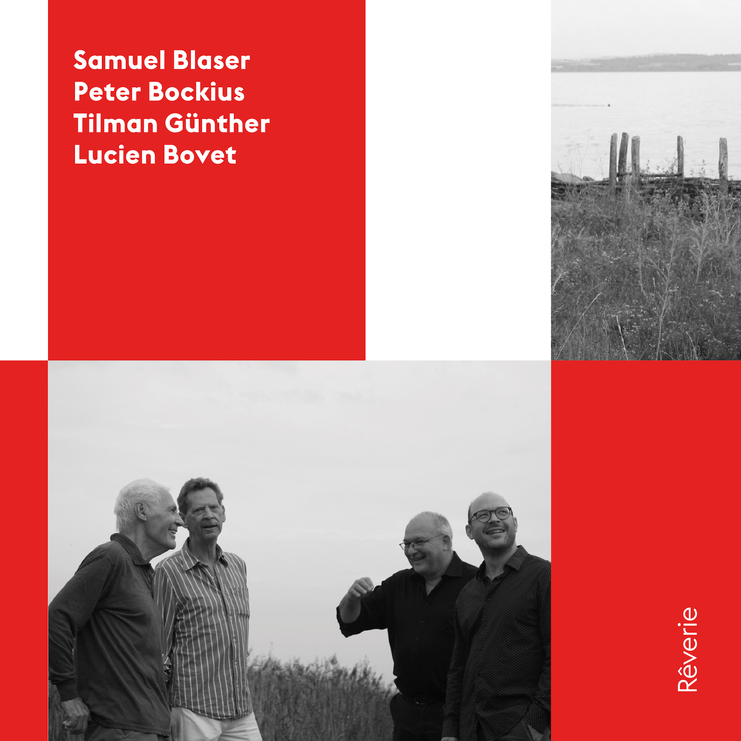 Rêverie by Samuel Blaser, Peter Bockius, Tilman Günther, Lucien Bovet