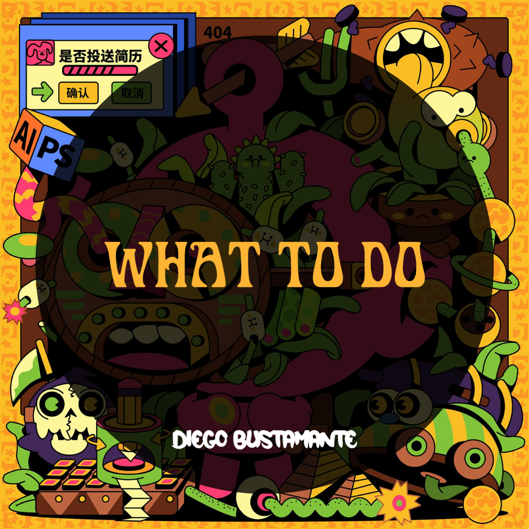 What To Do (FREE DOWNLOAD) by Diego Bustamante | Free Download on Hypeddit