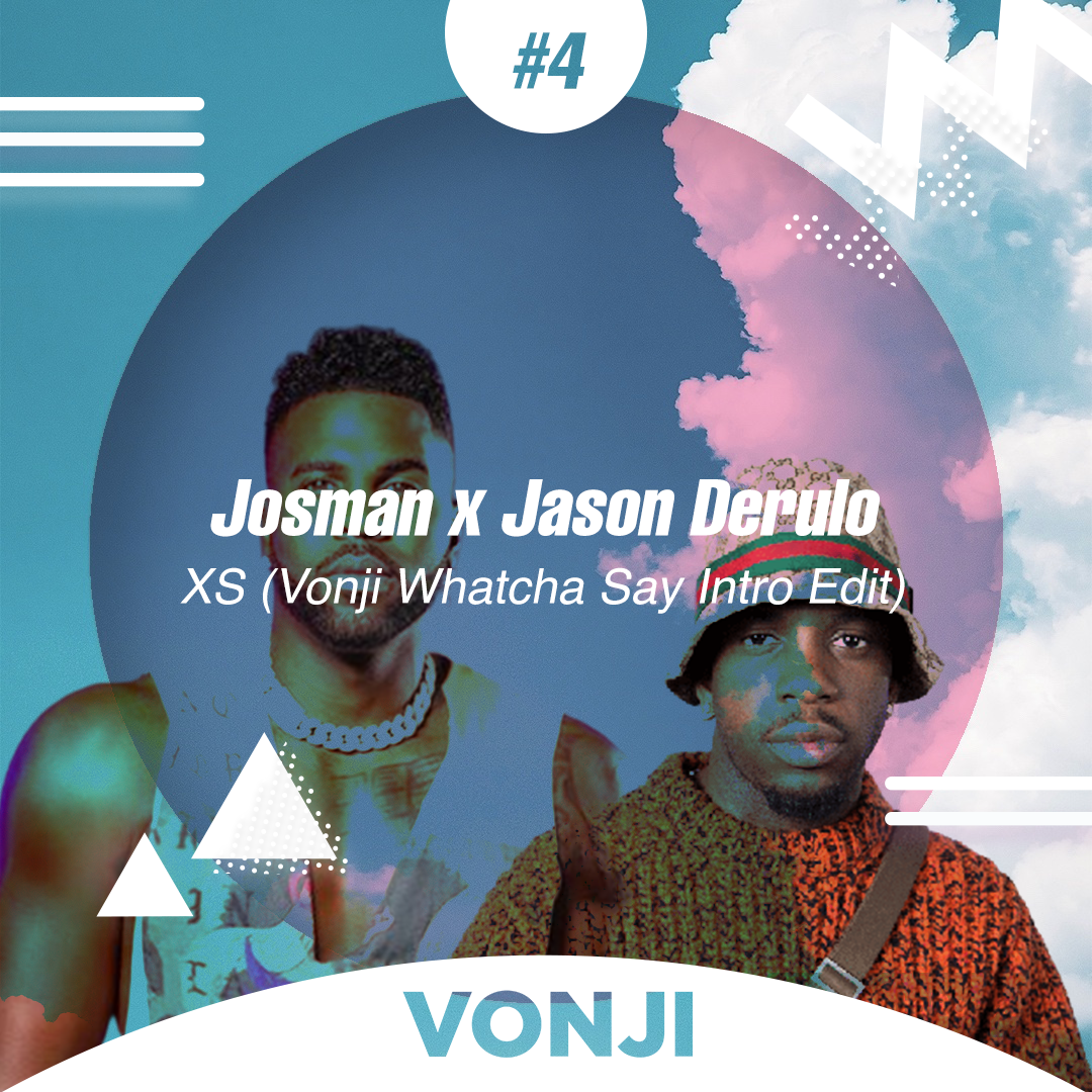 XS (Vonji Watchasay Intro Edit) by Josman x Jason Derulo | Free ...