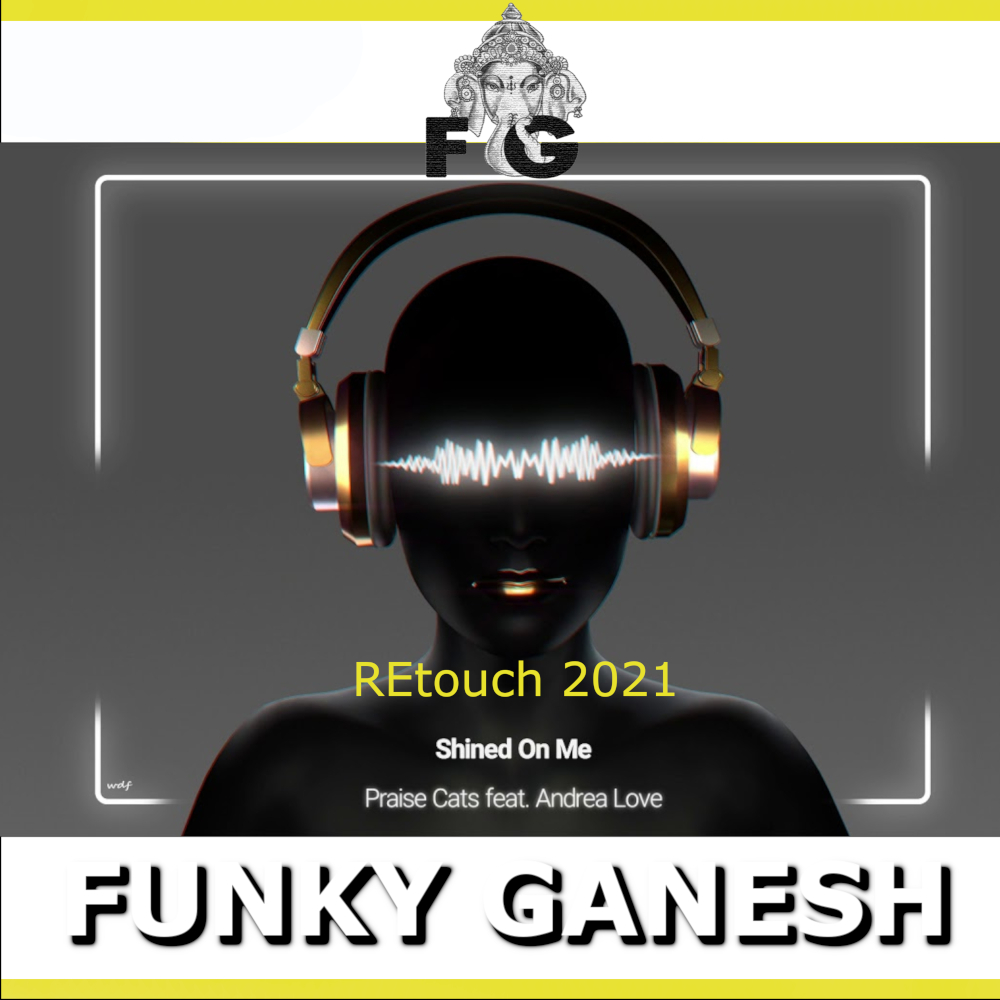 Praise Cats - Shined On Me Jack (Funky Ganesh 2021 REtouch Edit) by ...