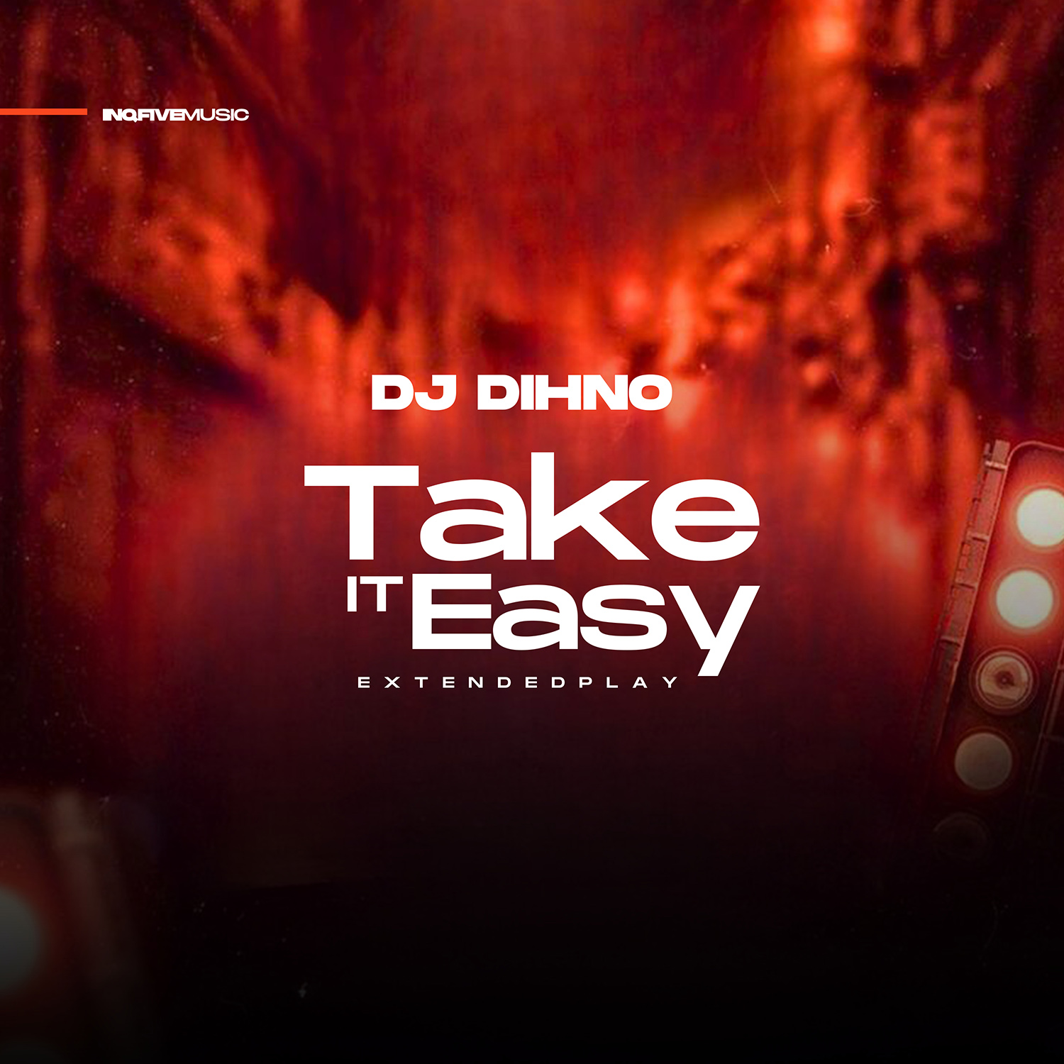 Take It Easy EP by Dj DIHNO