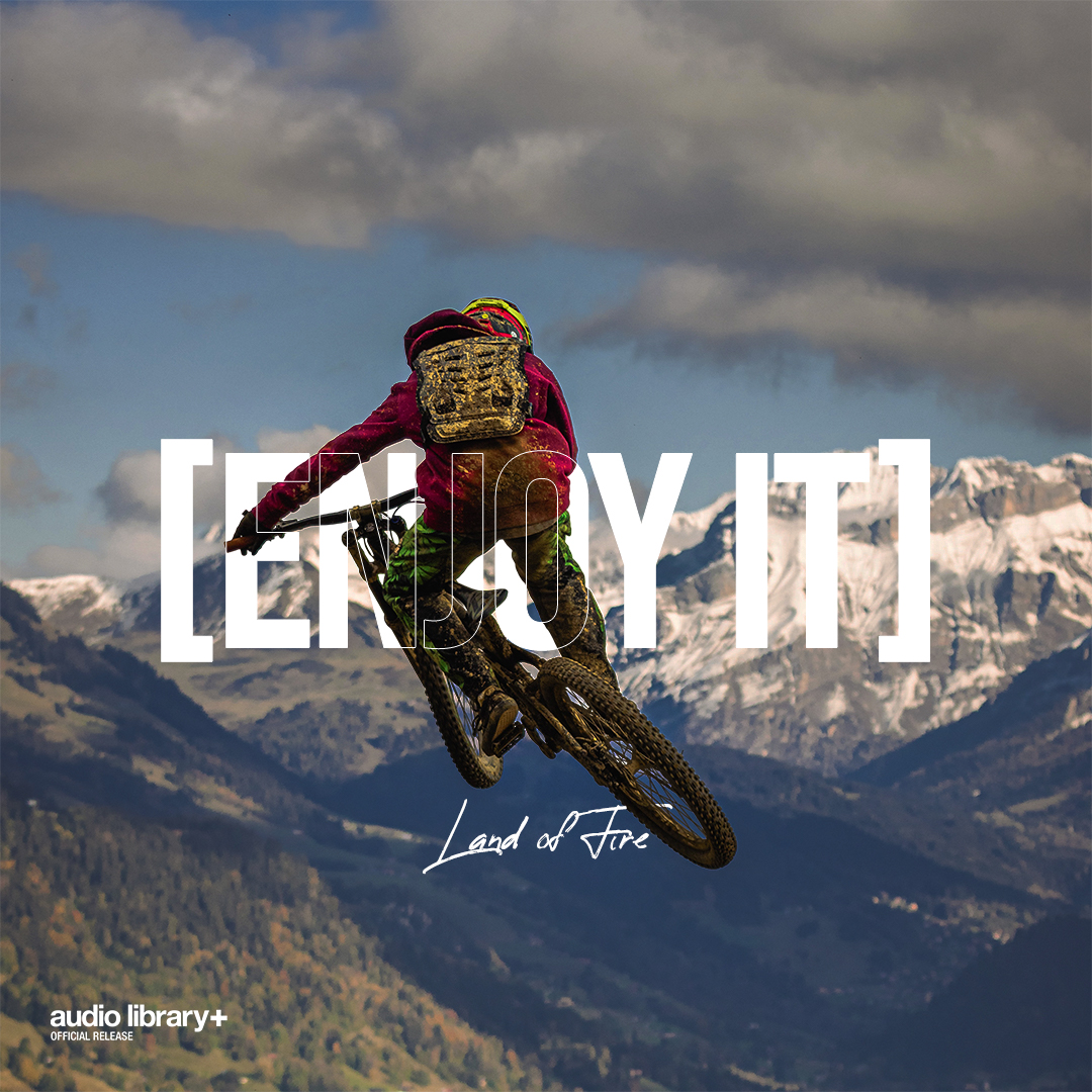 Enjoy It by Land of Fire