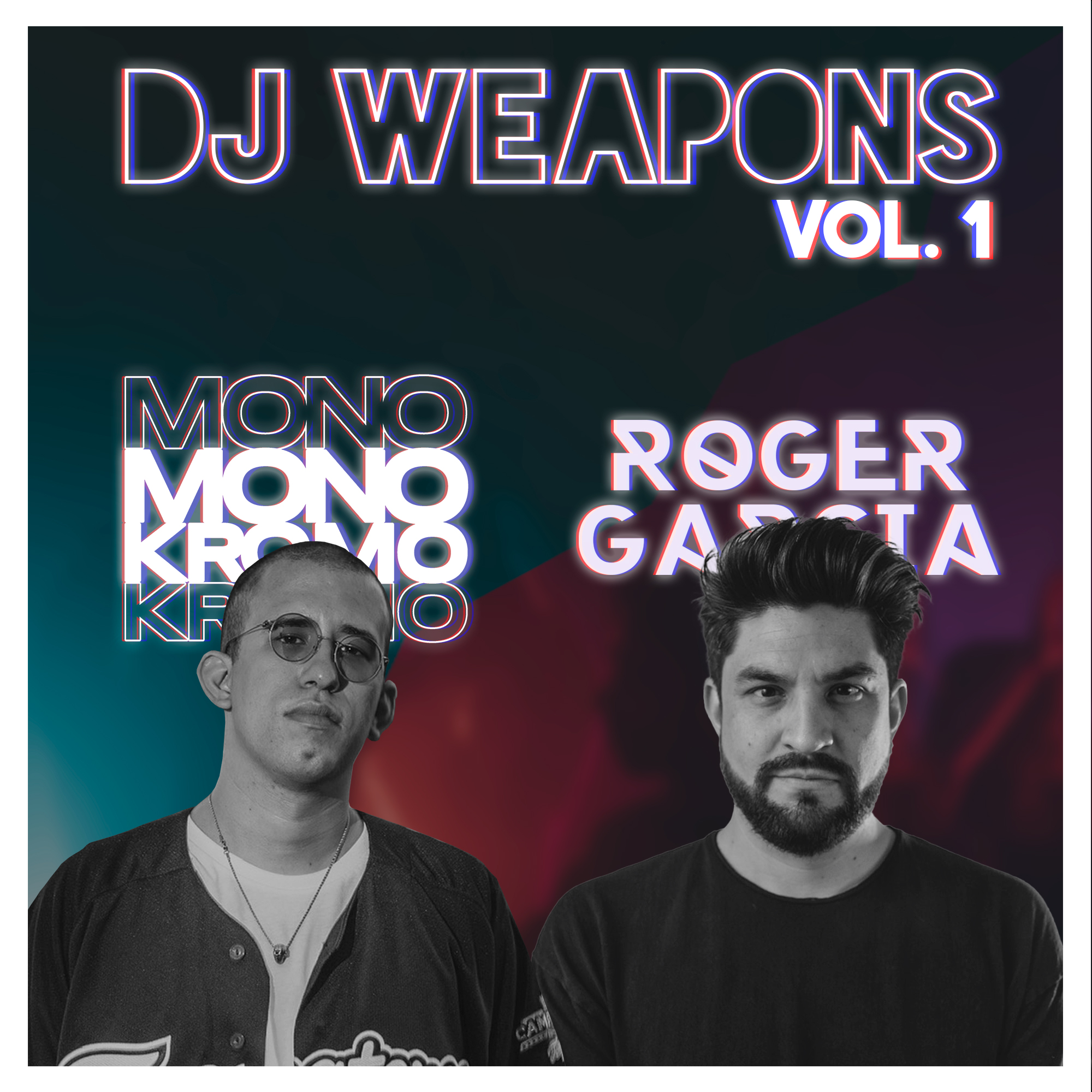 DJ Weapons Vol.1 (Mashup Pack) by Monokromo & Roger García | Free Download on Hypeddit
