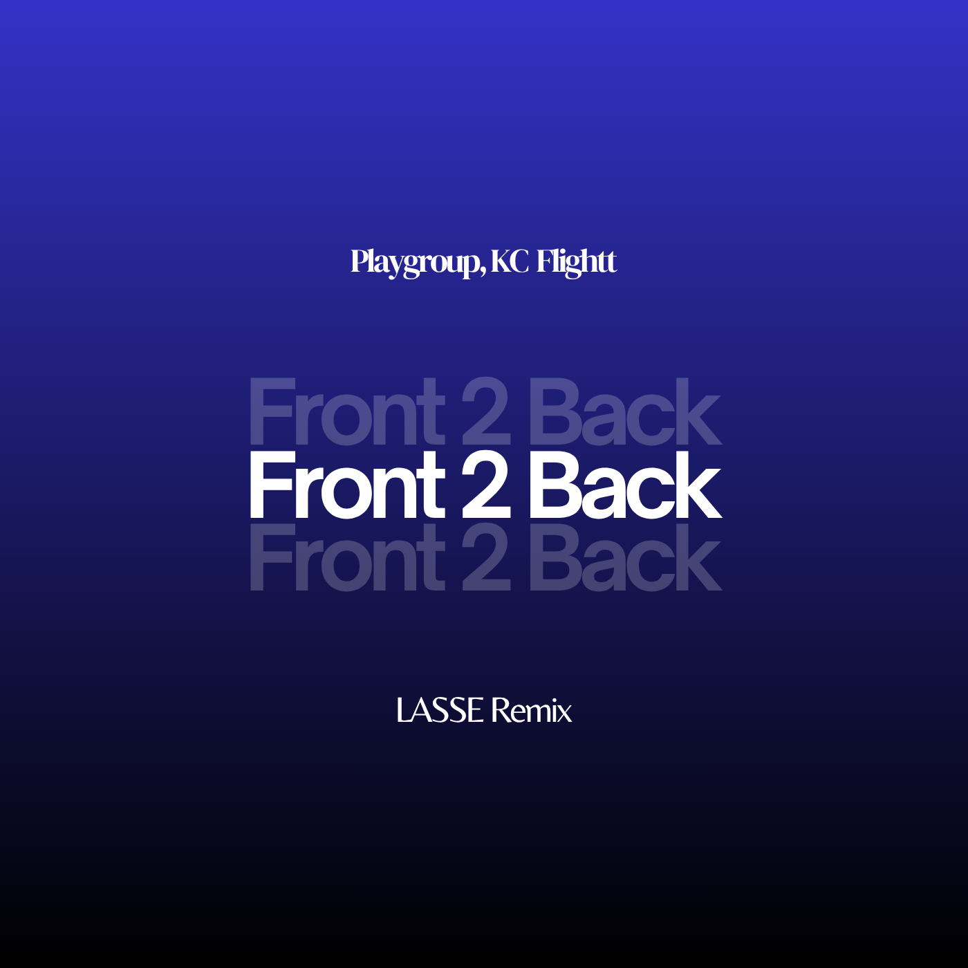 Playgroup - Front 2 Back [LASSE Remix] by LASSE | Free Download on Hypeddit