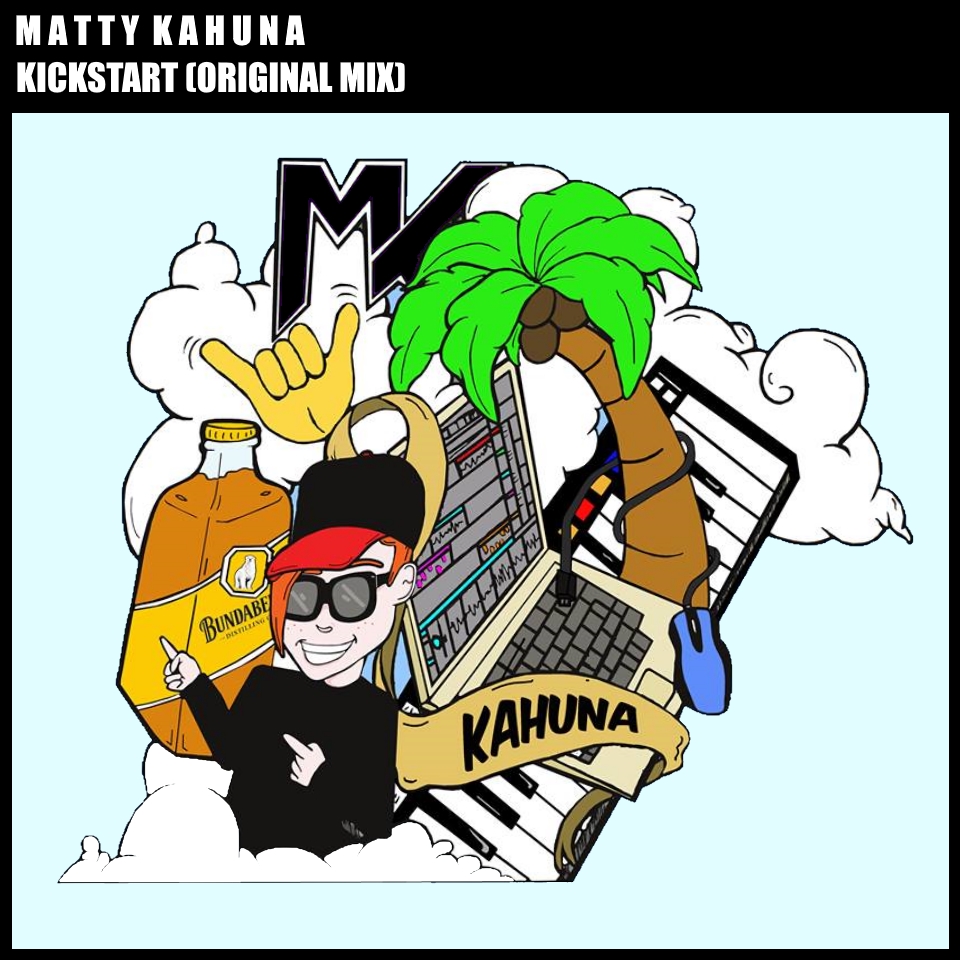 Kickstart (Original Mix) by Matty Kahuna | Free Download on Hypeddit