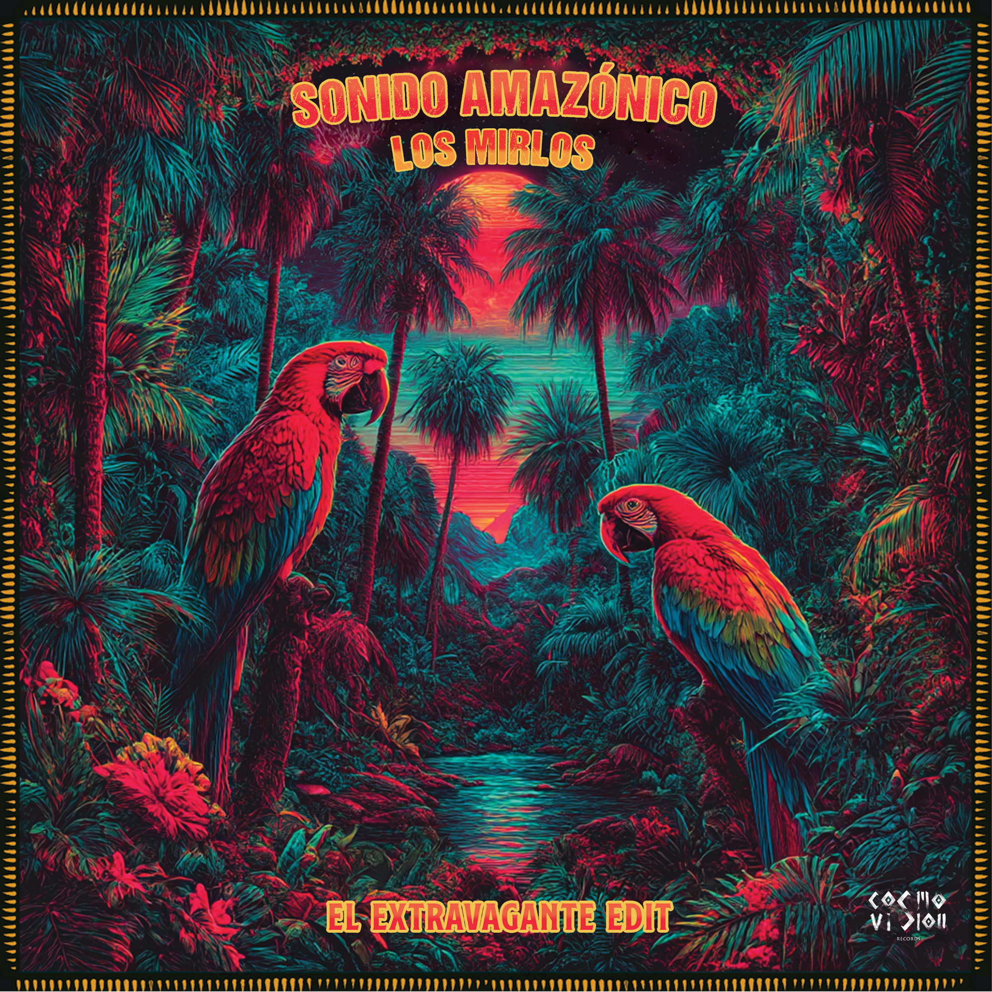 Sonido Amazónico (El Extravagante Edit) by Los Mirlos | Free Download ...