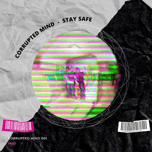 Corrupted Mind - Stay Safe (FREE DOWNLOAD) by Corrupted Mind | Free ...