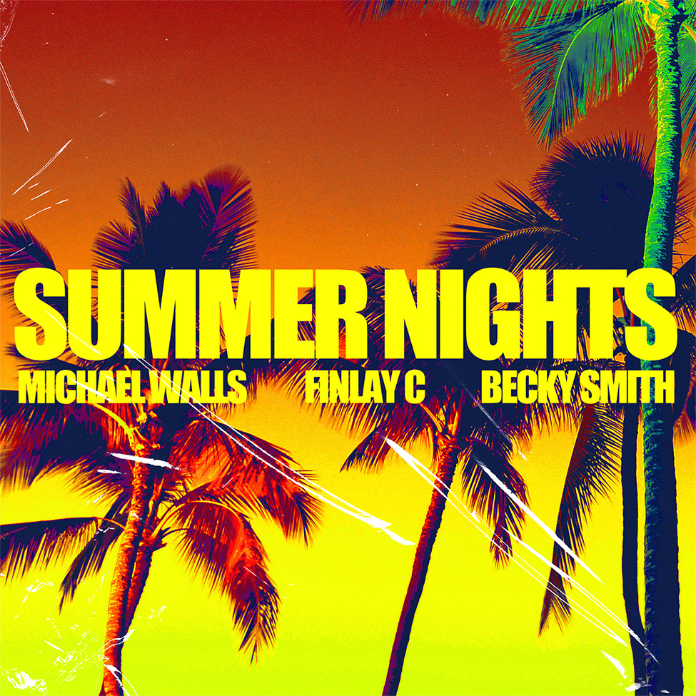 Summer Nights (Extended) by Michael Walls, Finlay C & Becky Smith | Hypeddit