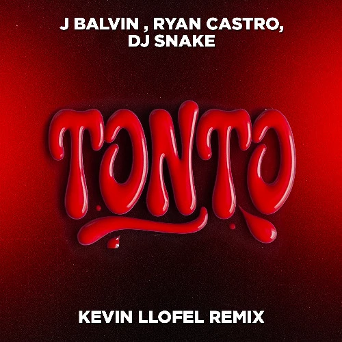 J Balvin, Ryan Castro, Dj Snake - Tonto (Kevin LLOFEL Remix) by Kevin ...