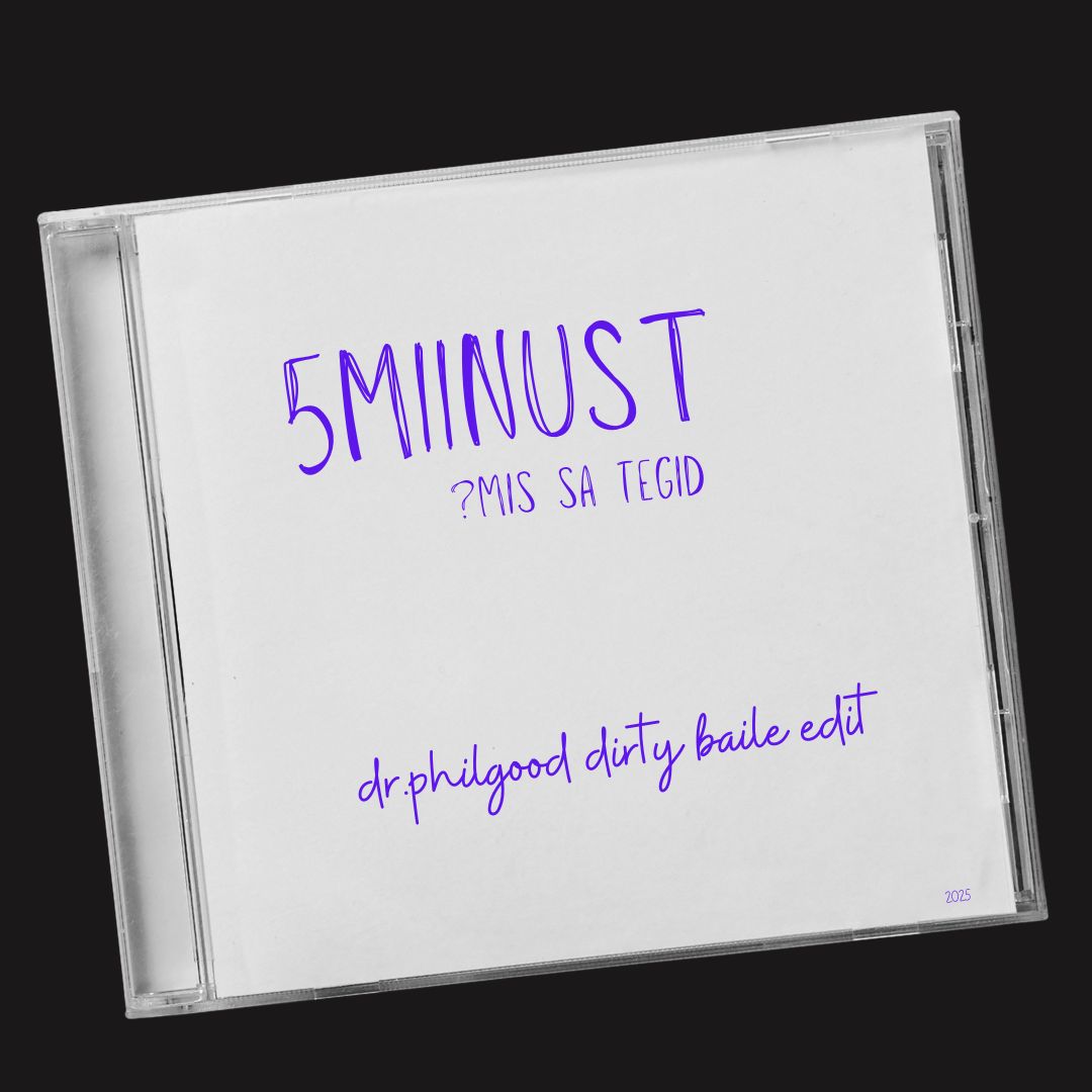 5MIINUST - ?mis sa tegid (PHILGOOD DIRTY BAILE) by Dr.PhilGood | Free Download on Hypeddit