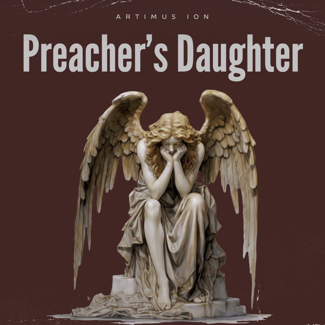 Preachers Daughter by Artimus Ion