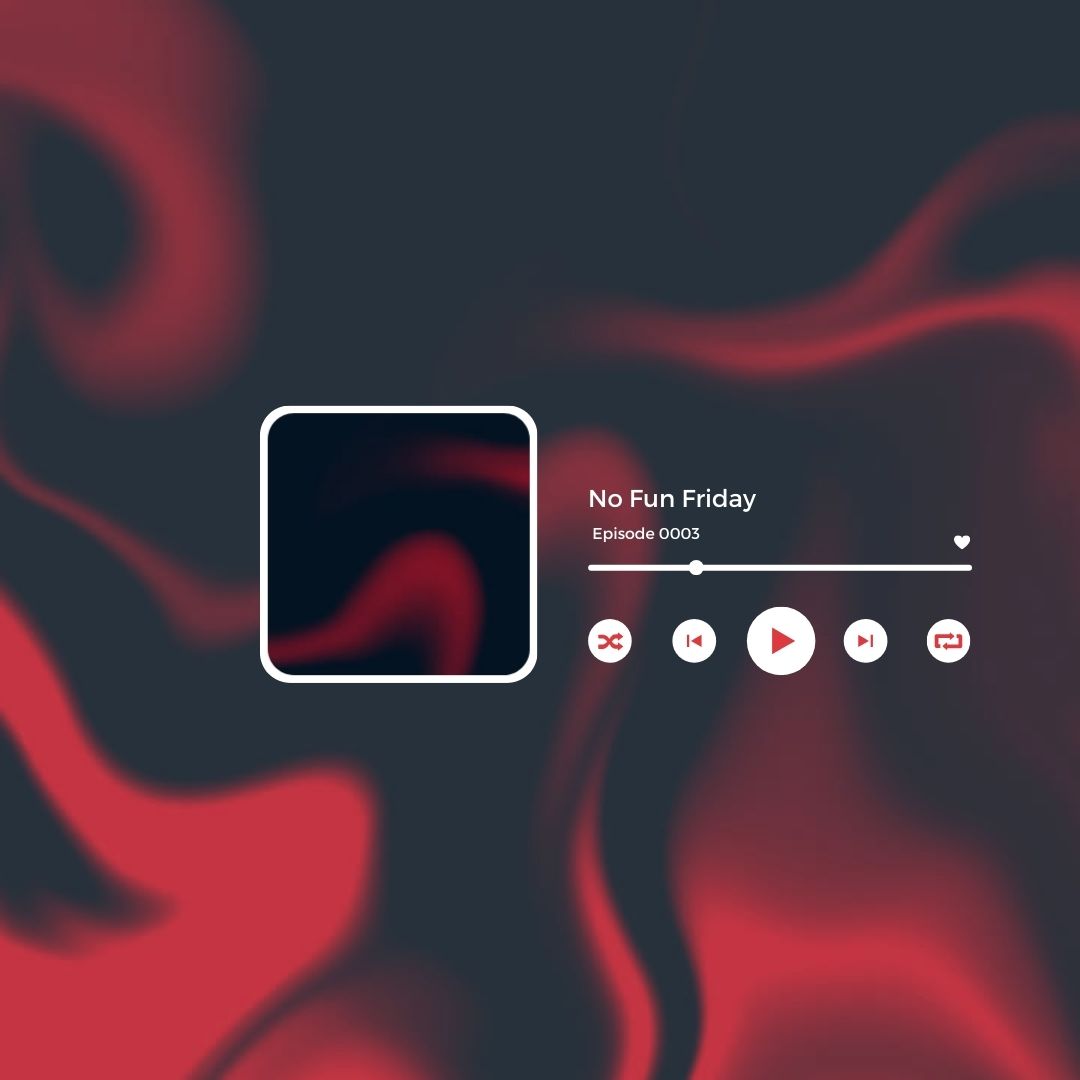 NoFun Friday Episode 0003 by NoFun