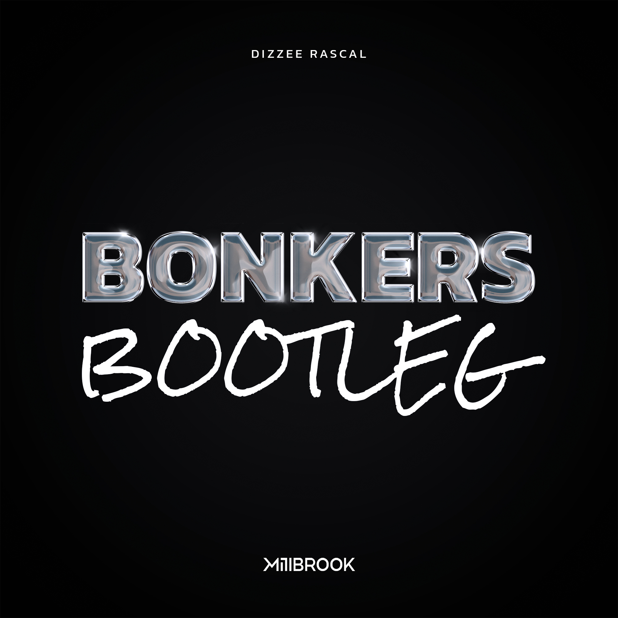 Bonkers (Bootleg) by Millbrook, Dizzee Rascal | Free Download on Hypeddit