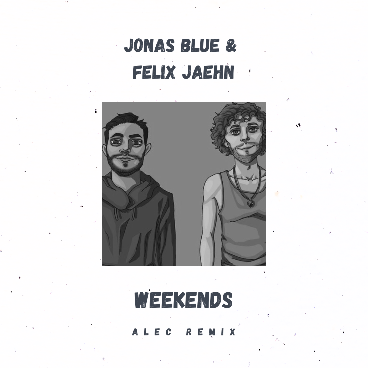 Jonas Blue, Felix Jaehn - Weekends (Alec Remix) by Alec | Free Download ...