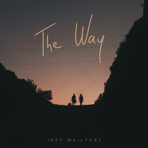 The Way by Jeff Mailfert