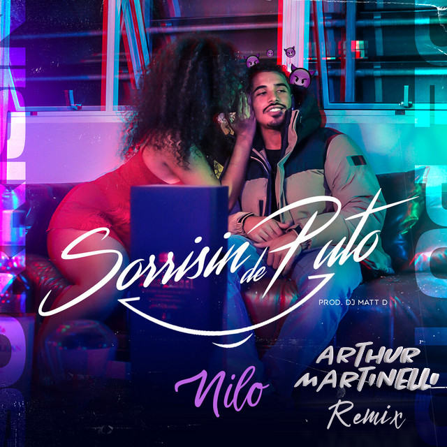 Sorrisin de Puto (Arthur Martinelli Remix) by DJ Matt-D, Nilo | Free Download on Hypeddit