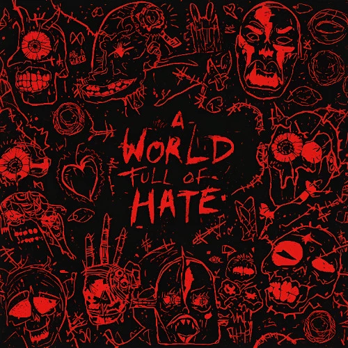 A World Full of Hate by REVIVAN | Free Download on Hypeddit