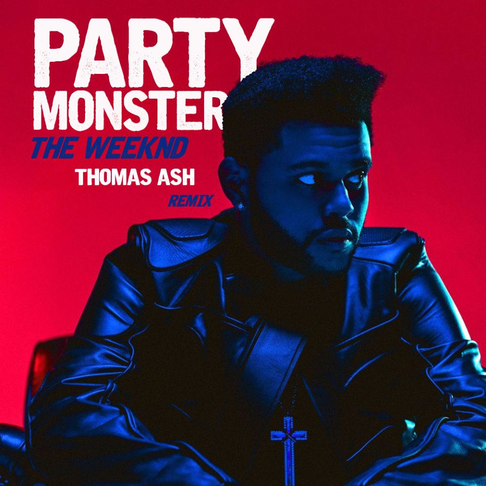 Party Monster (Thomas Ash Remix) by The Weeknd | Free Download on Hypeddit