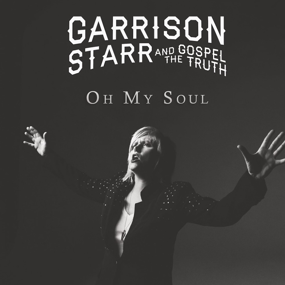 Oh My Soul (Album Version) by Garrison Starr