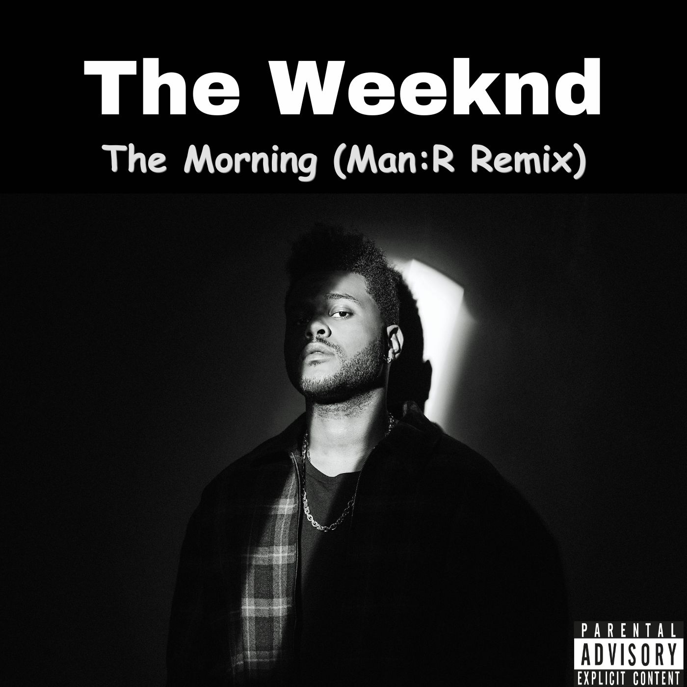 The Weeknd - The Morning (ManR Remix) [FREE DOWNLOAD] by MAN:R | Free ...