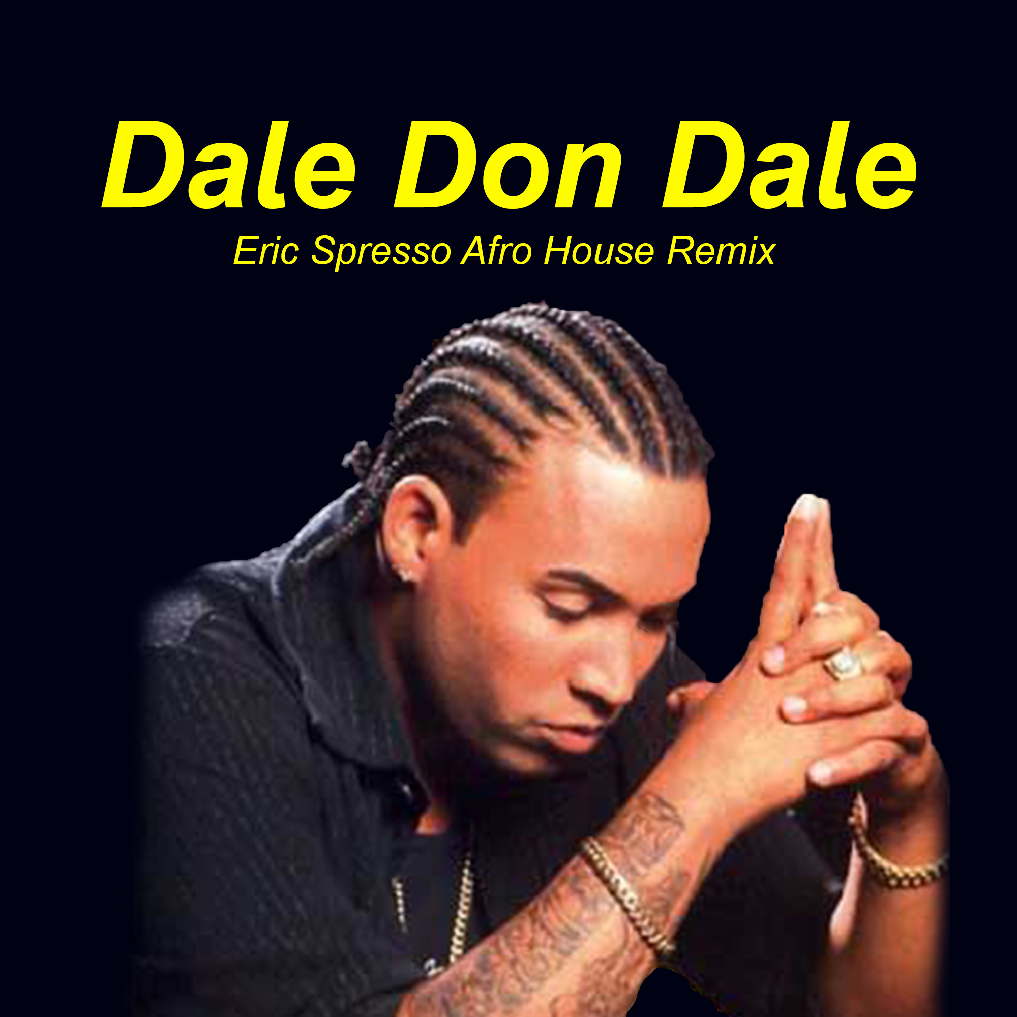 Don Omar - Dale Don Dale (Eric Spresso Afro House Remix) [FREE] by Eric Spresso | Free Download ...