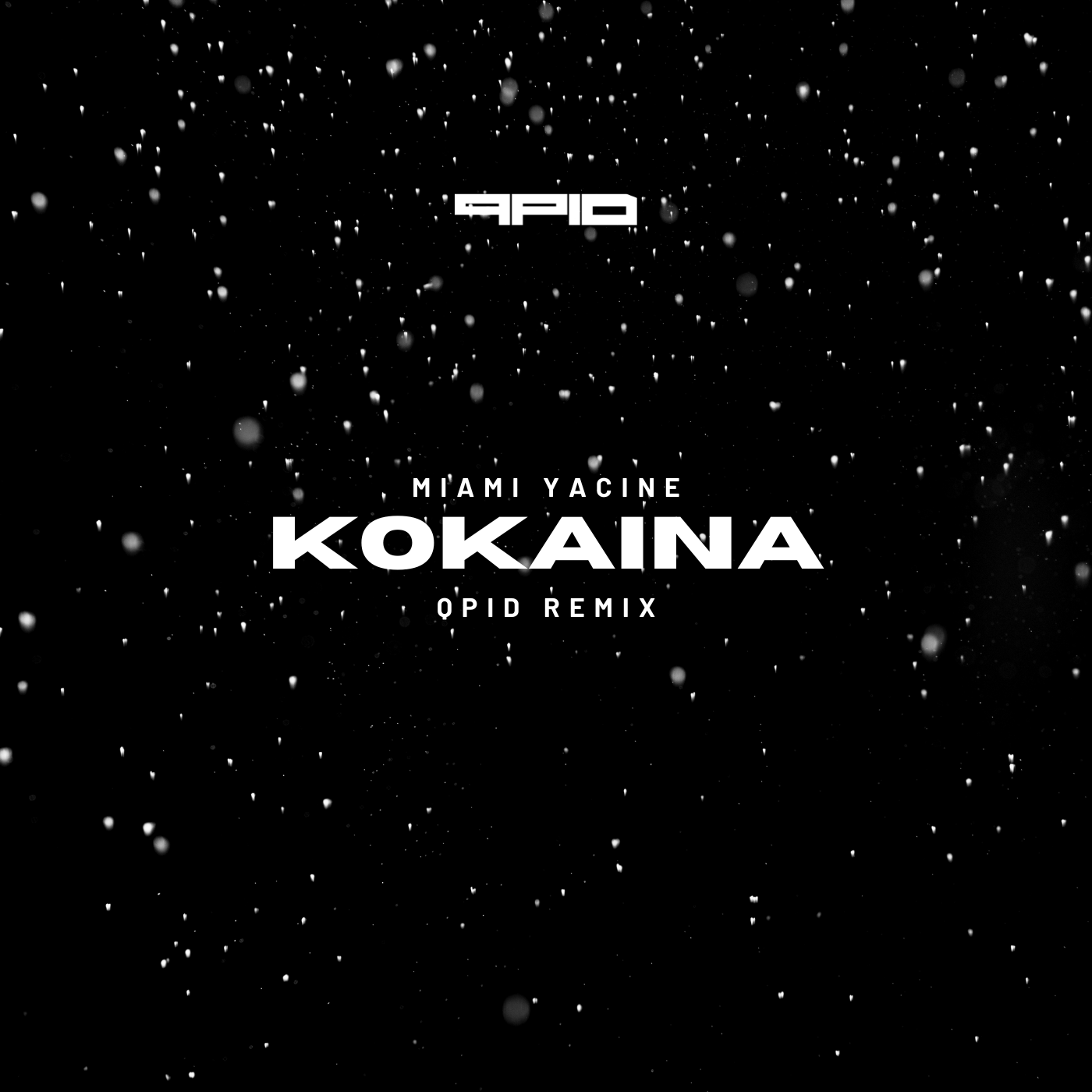 Kokaina (feat. Miami Yacine) (qpid Remix) by qpid | Free Download on Hypeddit