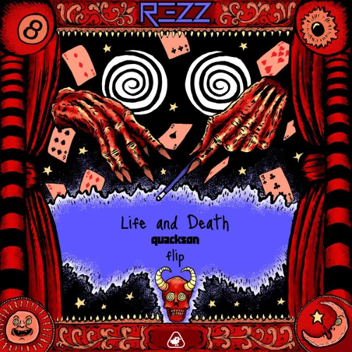 Life and Death - REZZ & Deathpact (quackson flip) by Quackson | Free ...