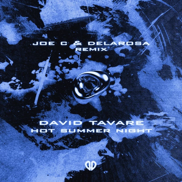 David Tavare feat. 2 Eivissa - Hot Summer Night (Joe C, DELAROSA Remix ...