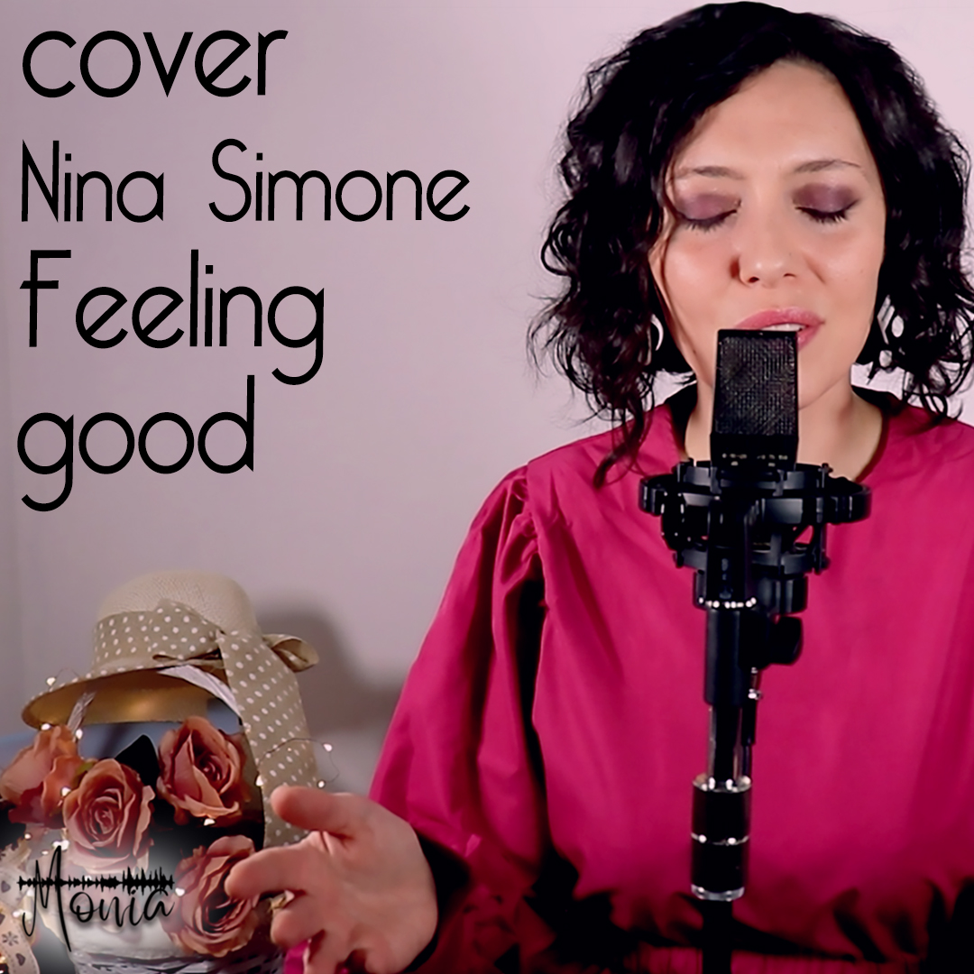 Feeling Good by Nina Simone (COVER BY MONIA SIMONCINI) | Free Download ...